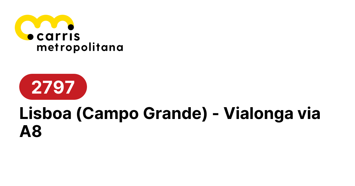 2797 | Lisboa (C. Grande) - Vialonga via A8